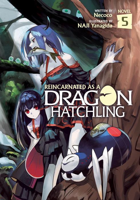 Reincarnated as a Dragon Hatchling Light Novel 5 - NAJI Yanagida (Del 5 i Reincarnated as a ...